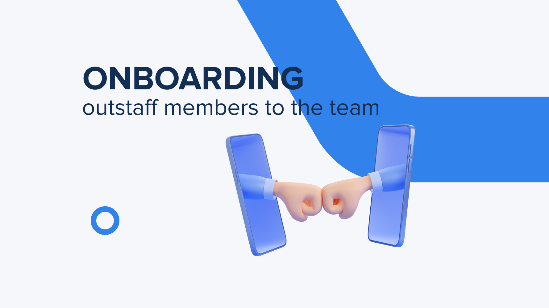 How to onboard new outstaff members to the team?